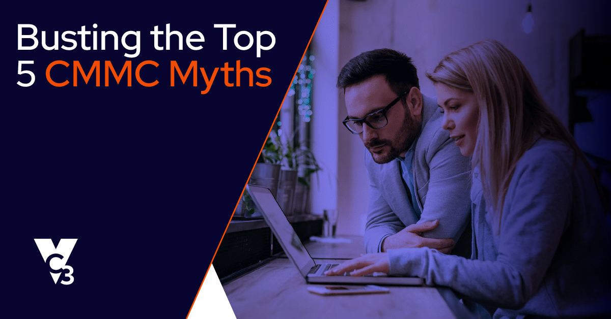 Busting the Top 5 CMMC Myths